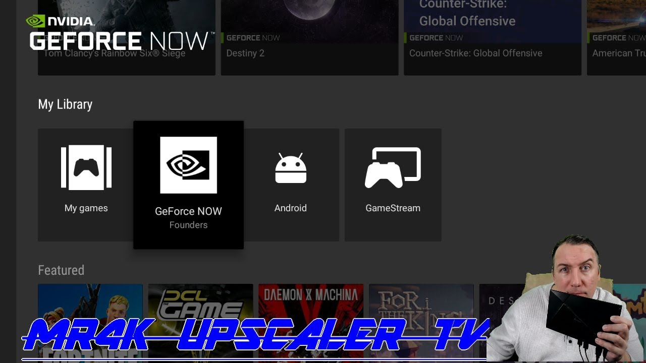 NVIDIA SHIELD : Ge FORCE NOW : Upscaled to 4K Streaming TESTS - YouTube