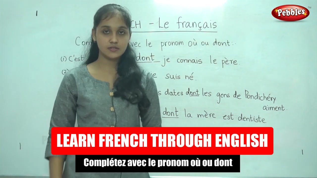 Complétez avec le pronom où ou dont | French Class- 80 | Learn French ...