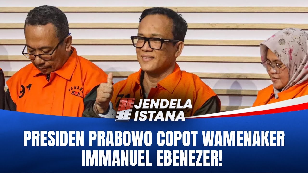 Presiden Prabowo Copot Immanuel Ebenezer dari Kursi Wamenaker! - YouTube