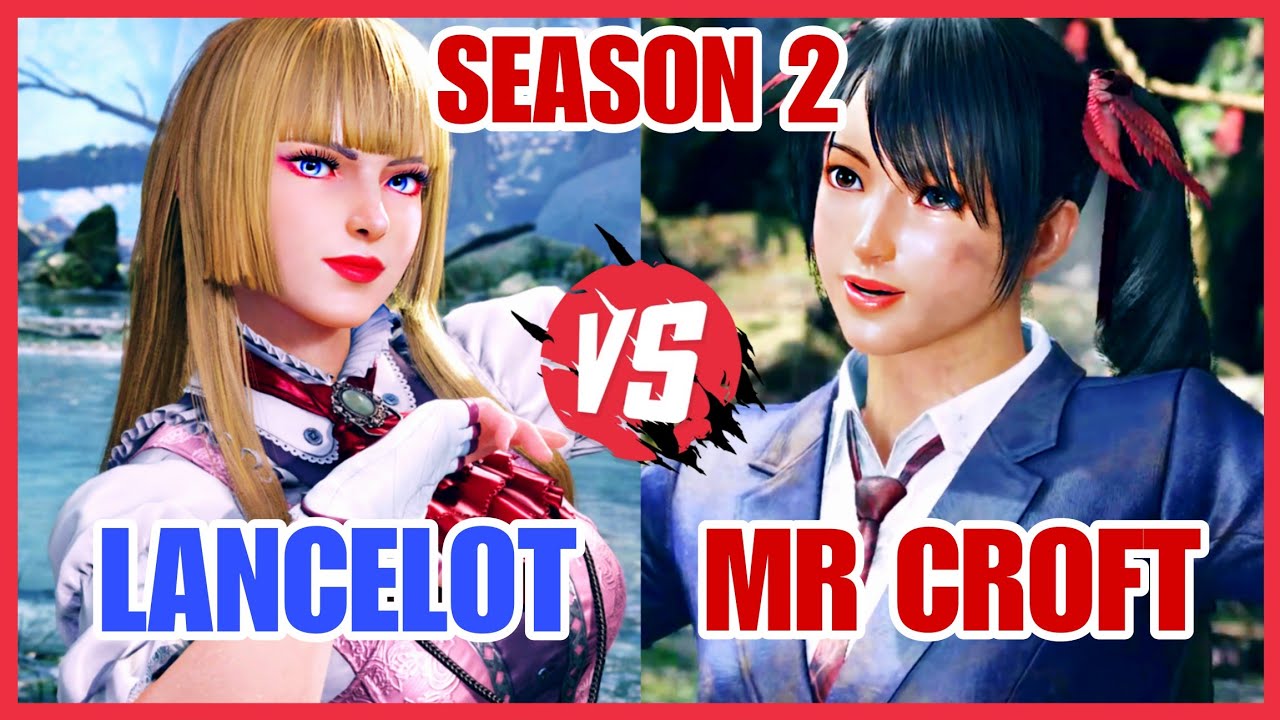 Tekken 8 Season 2 🔥 Lancelot Du Lag (Lili) vs Mr Croft (Xiaoyu) 🔥 High ...