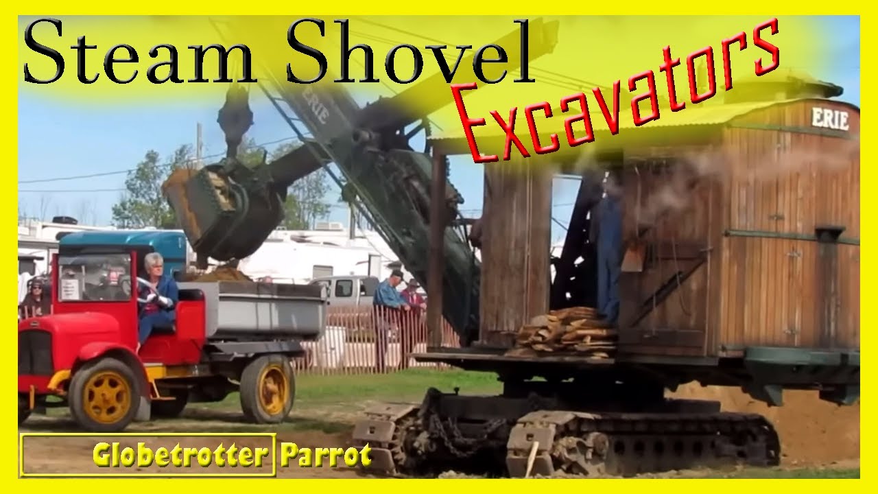 STEAM SHOVELS 2025 Last 10x Remaining in Service Steam Engine ...