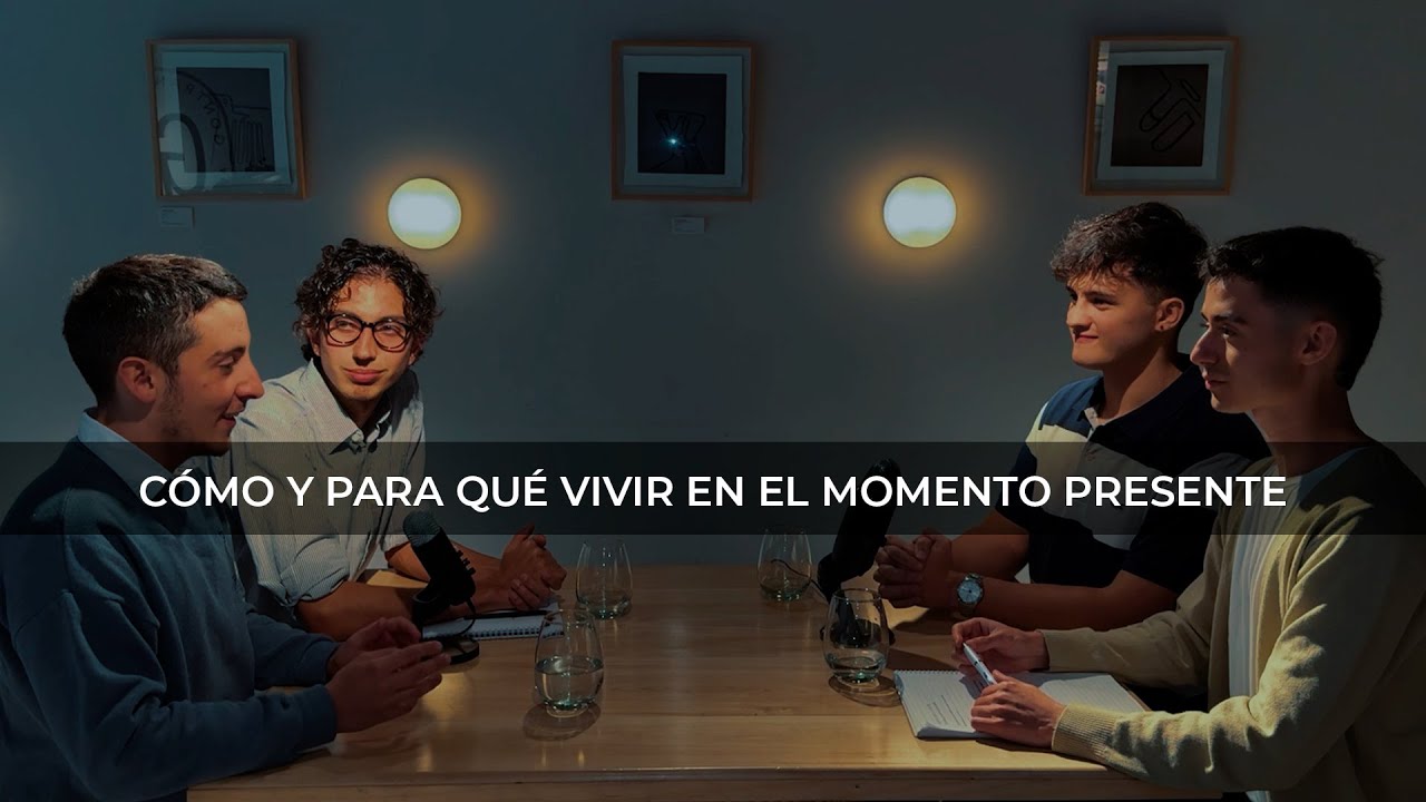 Cómo y Para qué vivir en el MOMENTO PRESENTE - YouTube