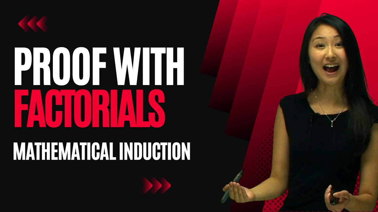 Mathematical Induction Proof with Factorials | Principles of ...