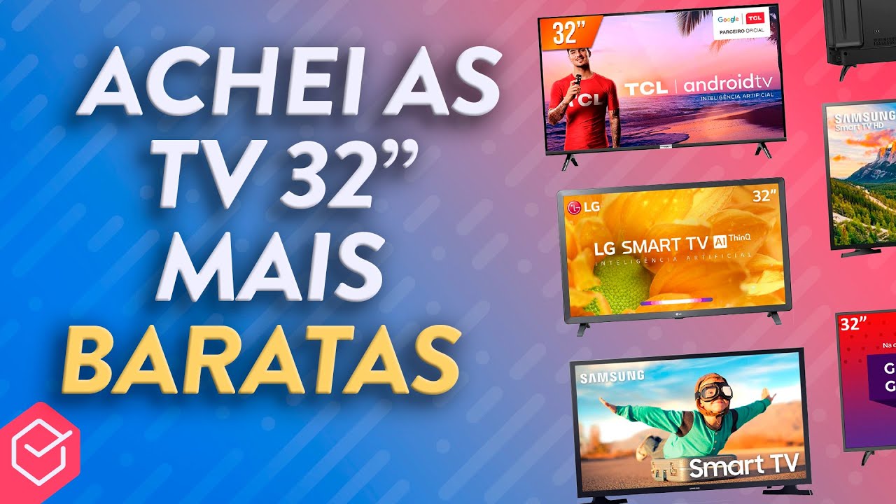 #04 melhores SMART TV de 32 e 43 POLEGADAS! // opções BOAS E BARATAS ...