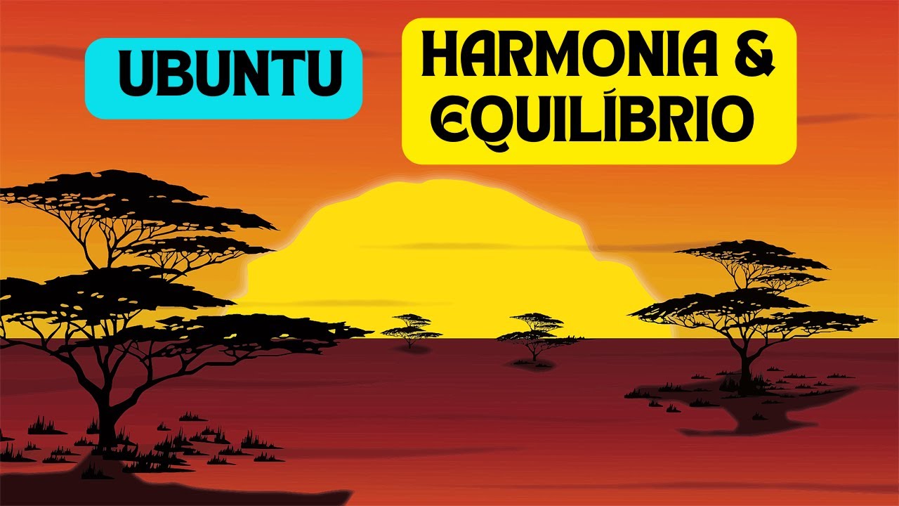 UBUNTU - UMA FILOSOFIA DE VIDA . 🔴🔴 - YouTube