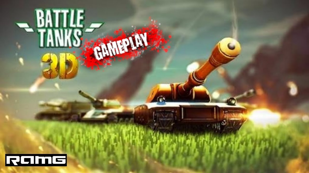 Battle Tanks 3D | HD | 60 FPS | Crazy Gameplays!! - YouTube