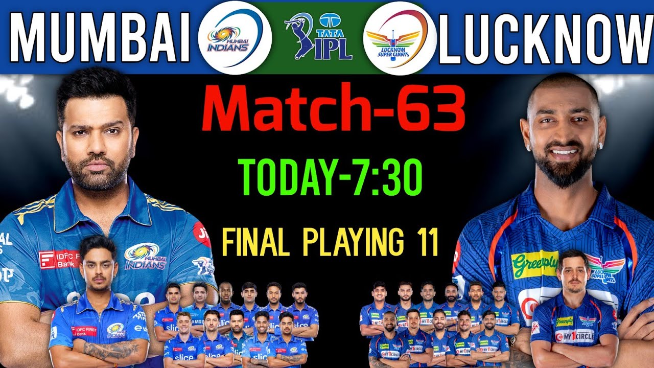 IPL 2023 Match-63 | Mumbai vs Lucknow Match Playing XI | MI vs LSG ...