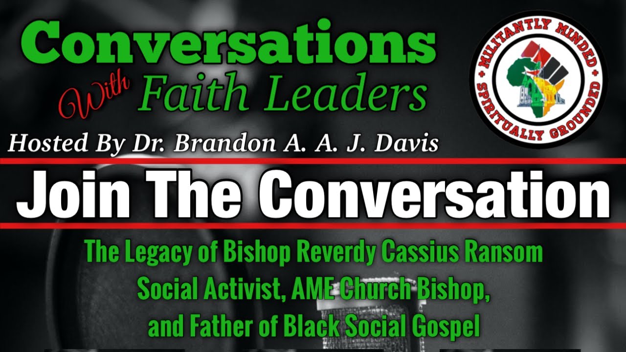 The Legacy of Bishop Reverdy C. Ransom - YouTube