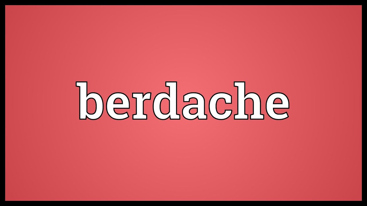 Berdache Meaning - YouTube