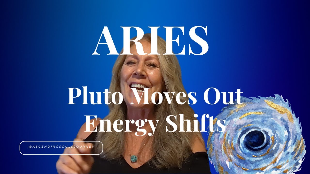 Aries - Pluto Moves Out - Positive Energy Shifts 1/20/2024 - YouTube