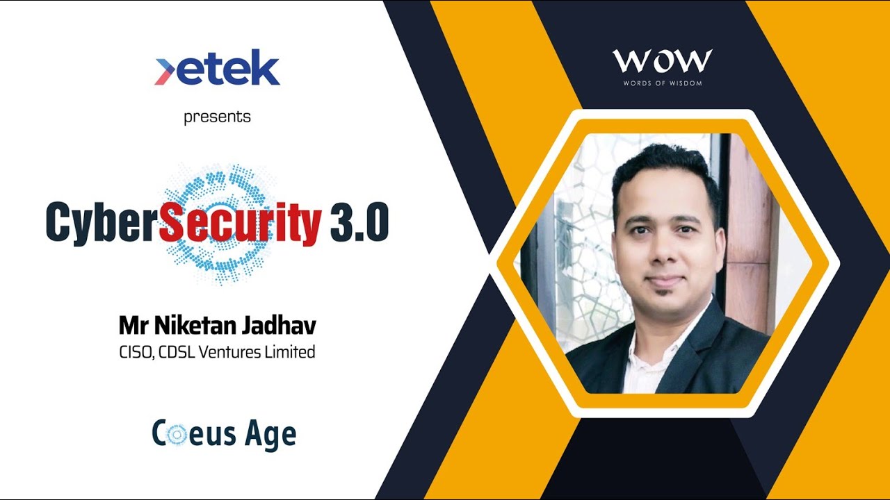 WoW by Mr Niketan Jadhav, CISO, CDSL Ventures Limited - YouTube