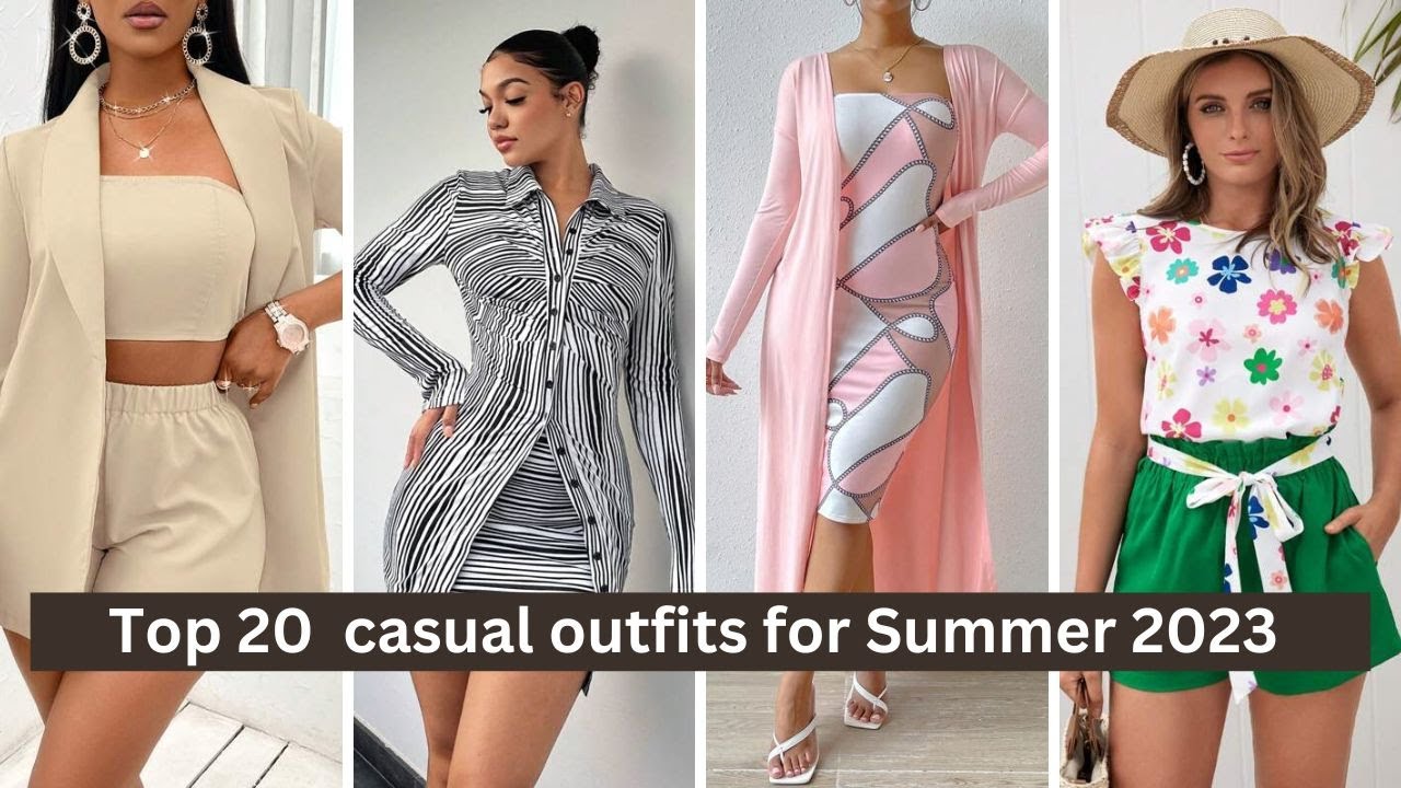 Gorgeous Top 20 casual outfits for Summer 2023 💞 | fashion styles for ...