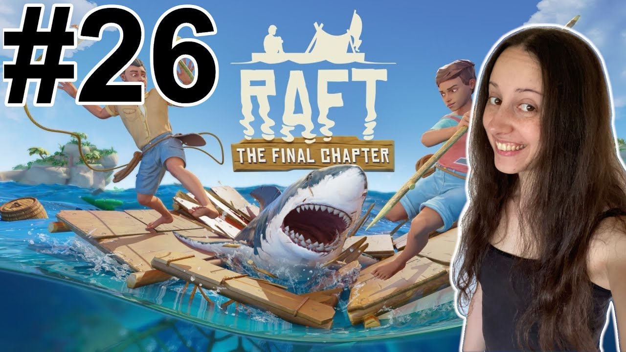 Raft Playthrough Part 26 (We Blew The Top Off The Dome City!) - YouTube