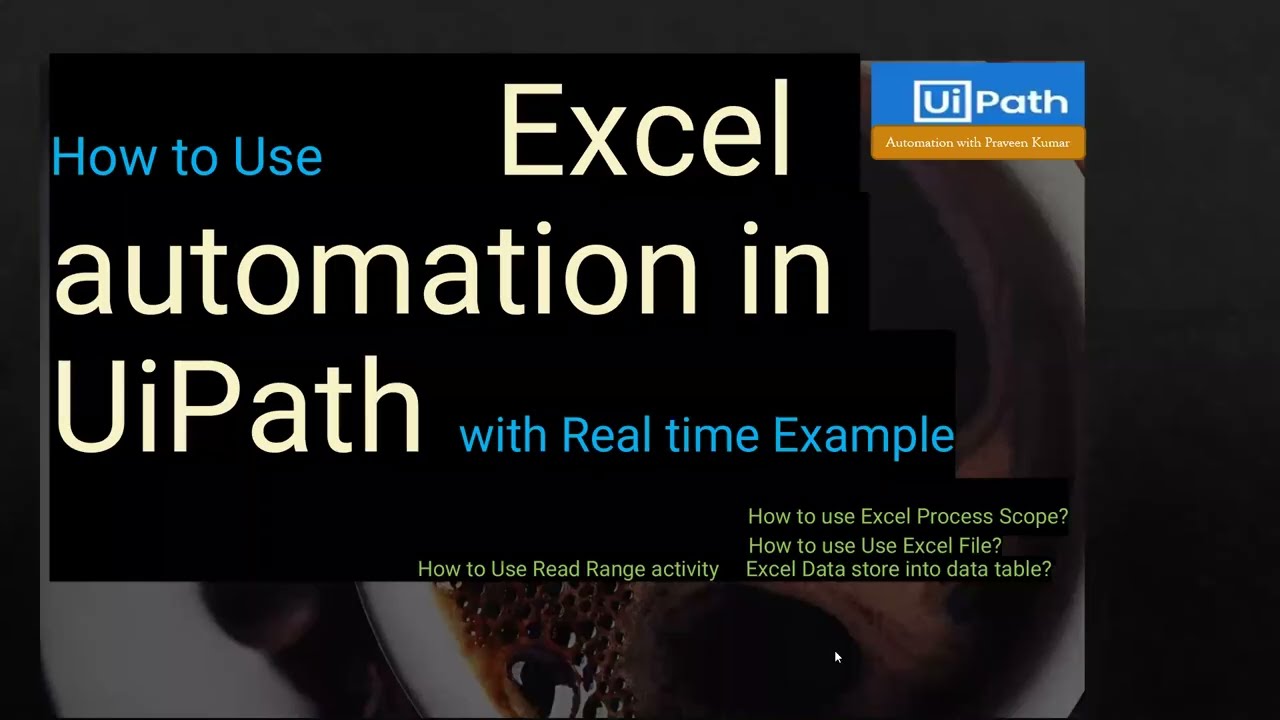 Excel Automation UiPath Excel Store Data Into Datatable UiPath YouTube Excel Automation UiPath Excel Store Data Into Datatable UiPath YouTube