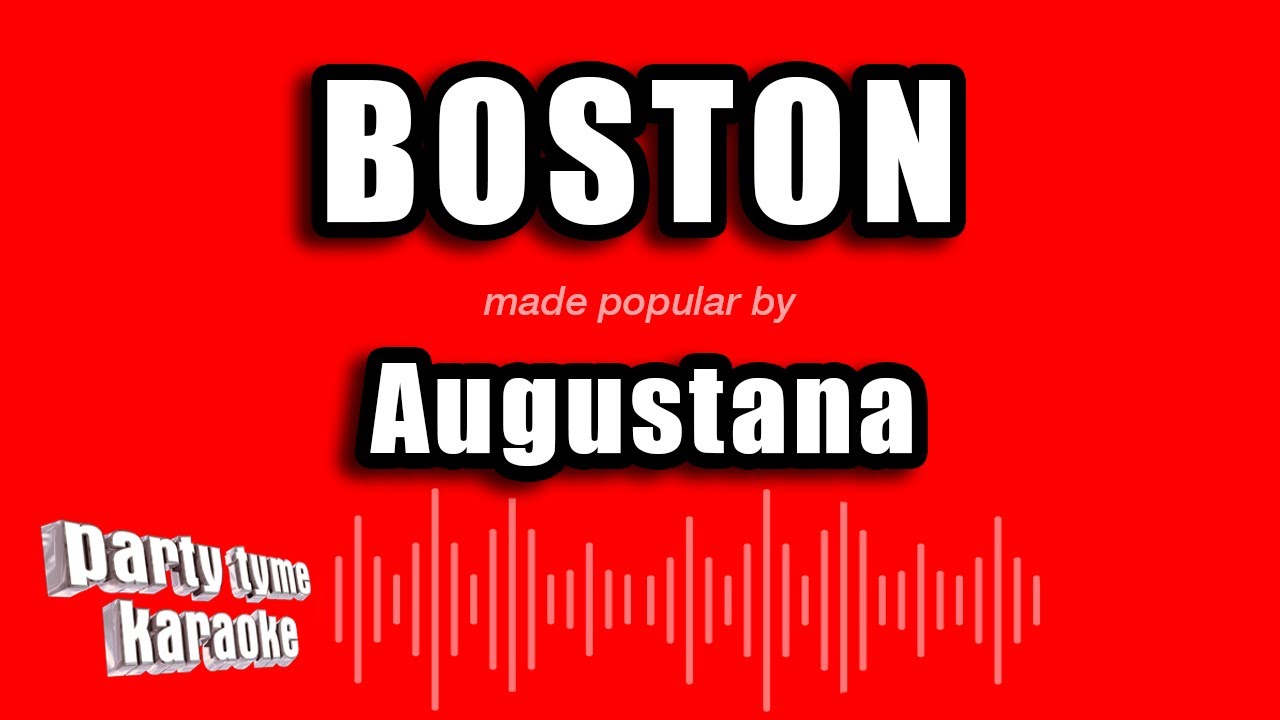 Augustana - Boston (Karaoke Version) - YouTube