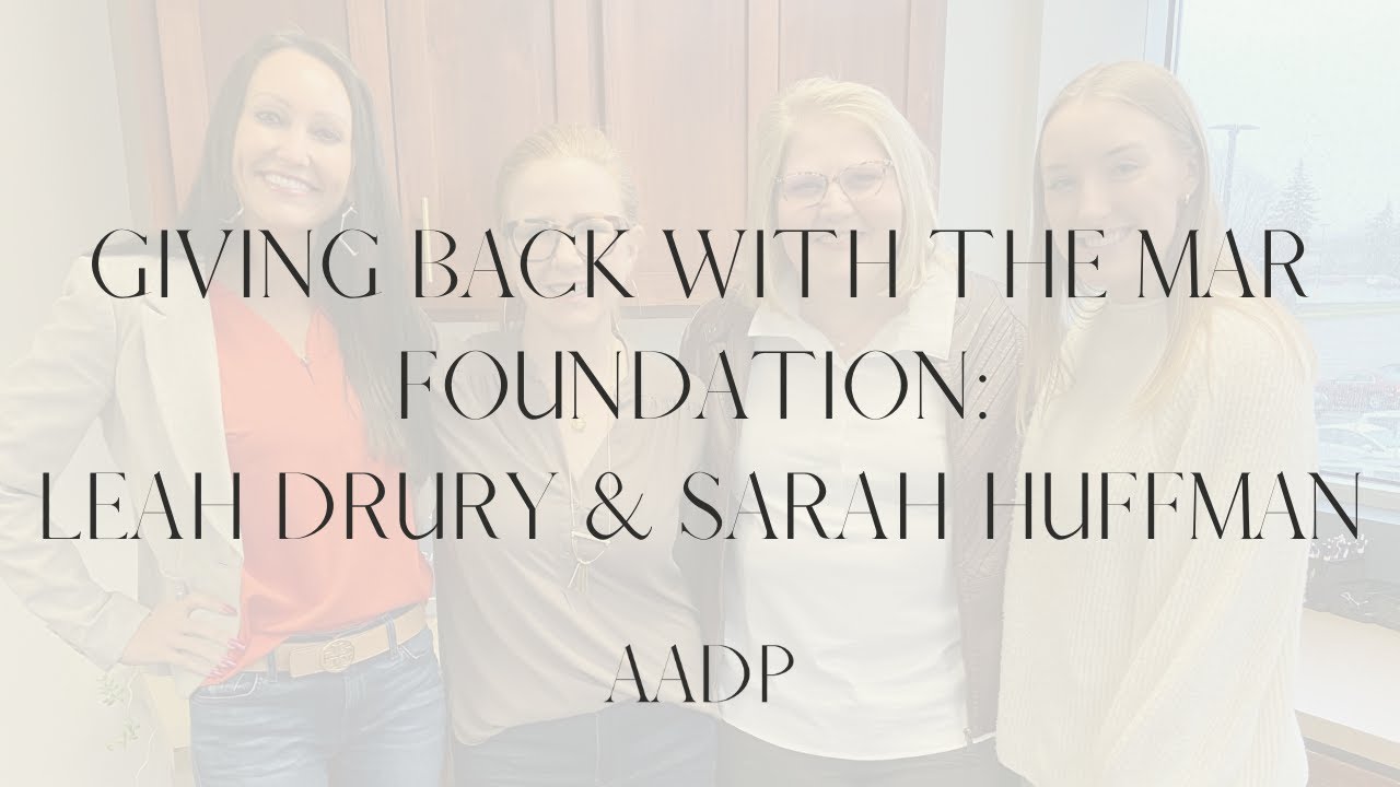 Giving Back with the MAR Foundation: Leah Drury & Sarah Huffman - YouTube