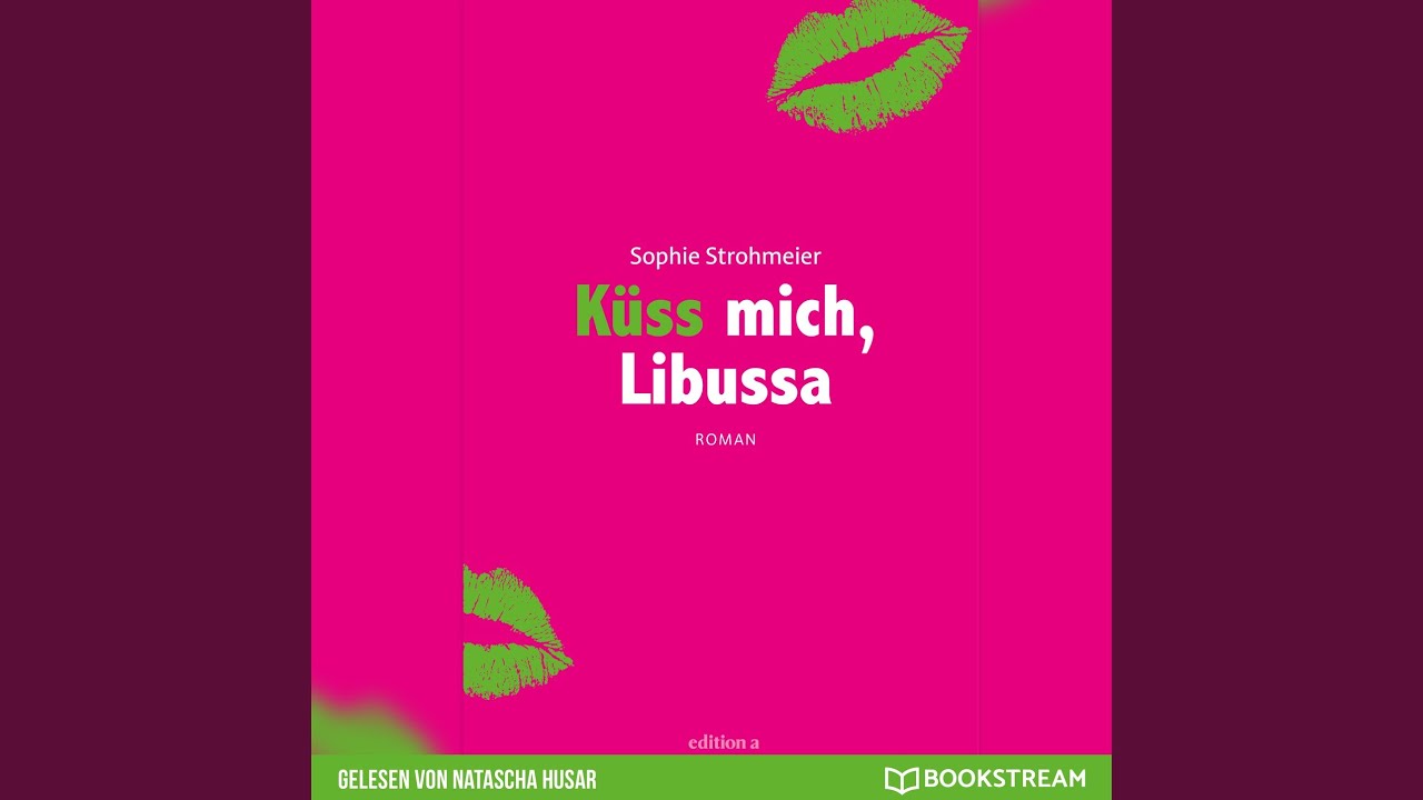 Kapitel 3: Küss mich, Libussa - Track 1 - YouTube