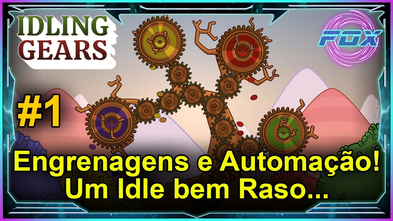 #1 Engrenagens e Automação! Um Idle bem Raso... - Idling Gears - YouTube