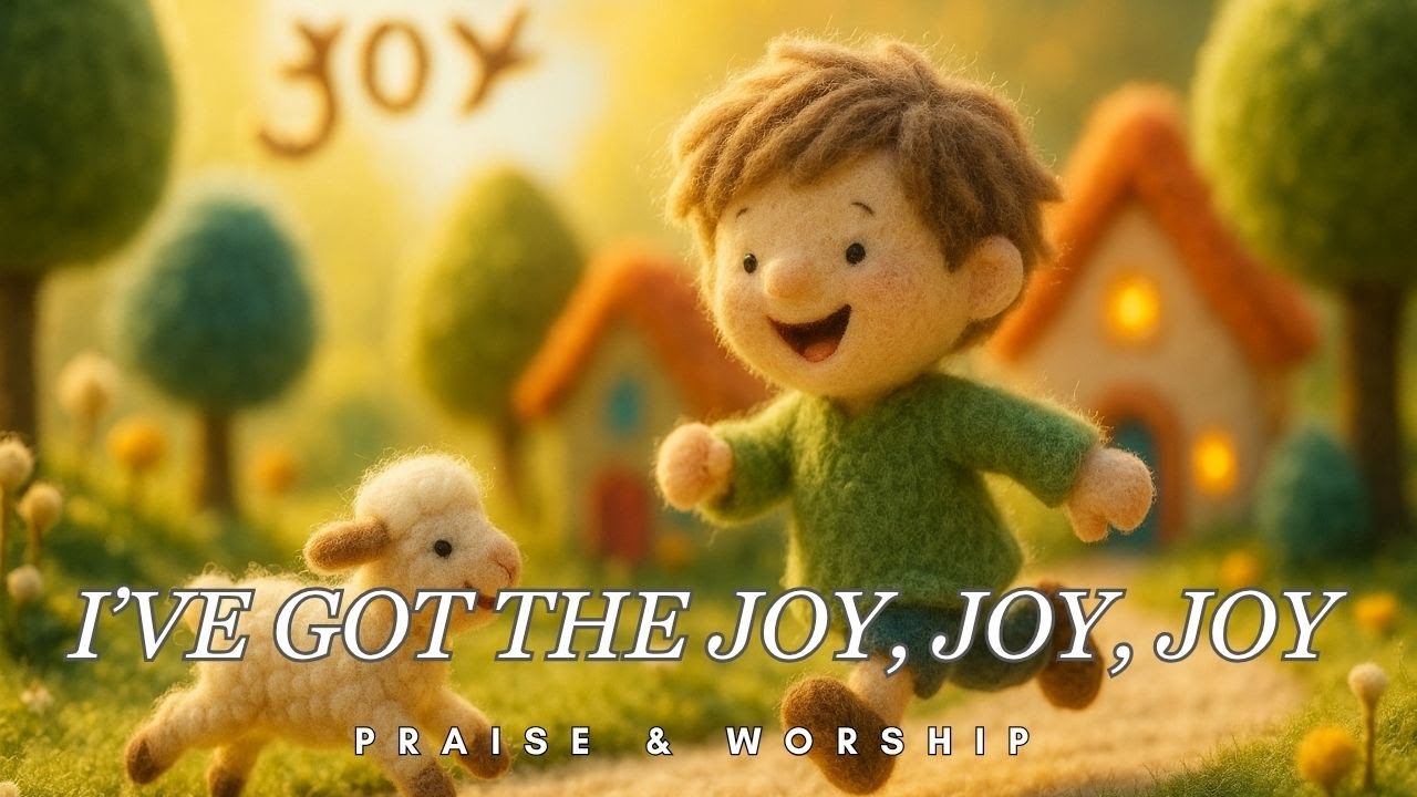 I’ve Got the Joy, Joy, Joy | Bible Song for Kids | Happy Christian ...