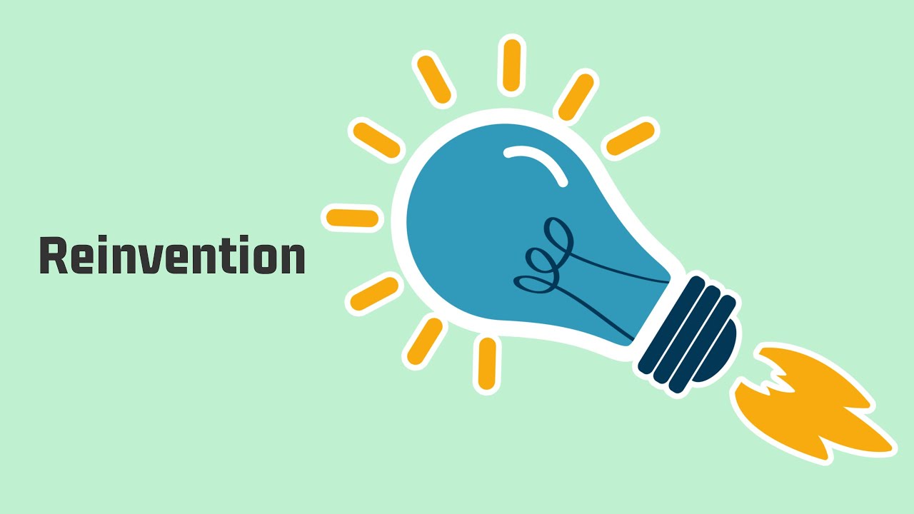 Reinvention - YouTube