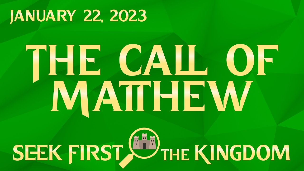 The Call of Matthew 01-22-2023 - YouTube