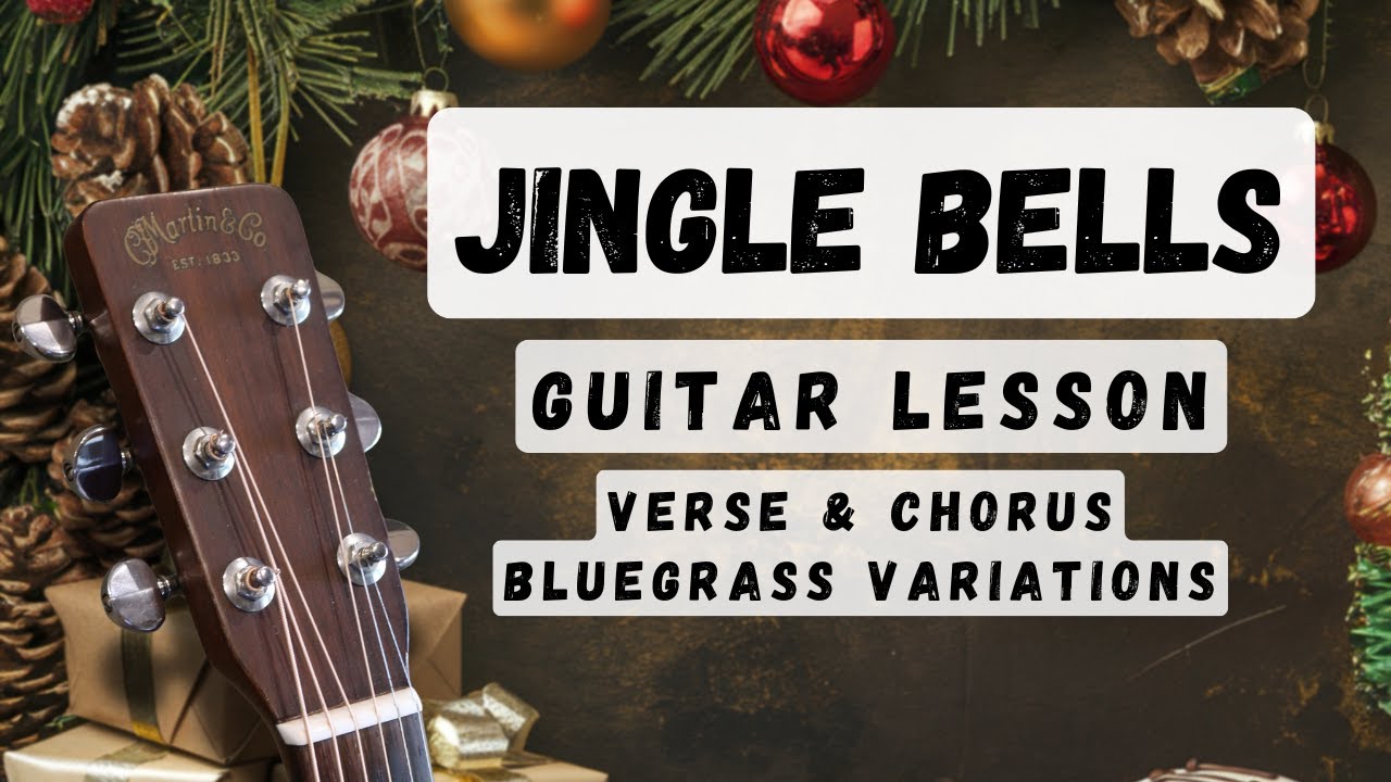 Jingle Bells: Guitar Lesson - YouTube
