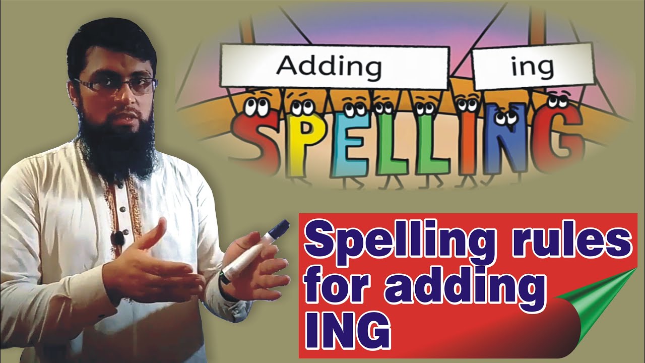 Spelling rules for adding ing | ing formation | how to make ing ...