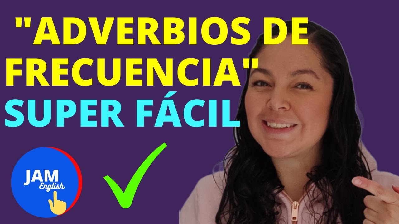 "Siempre, A Veces, Nunca: Dominando los Adverbios de Frecuencia en ...