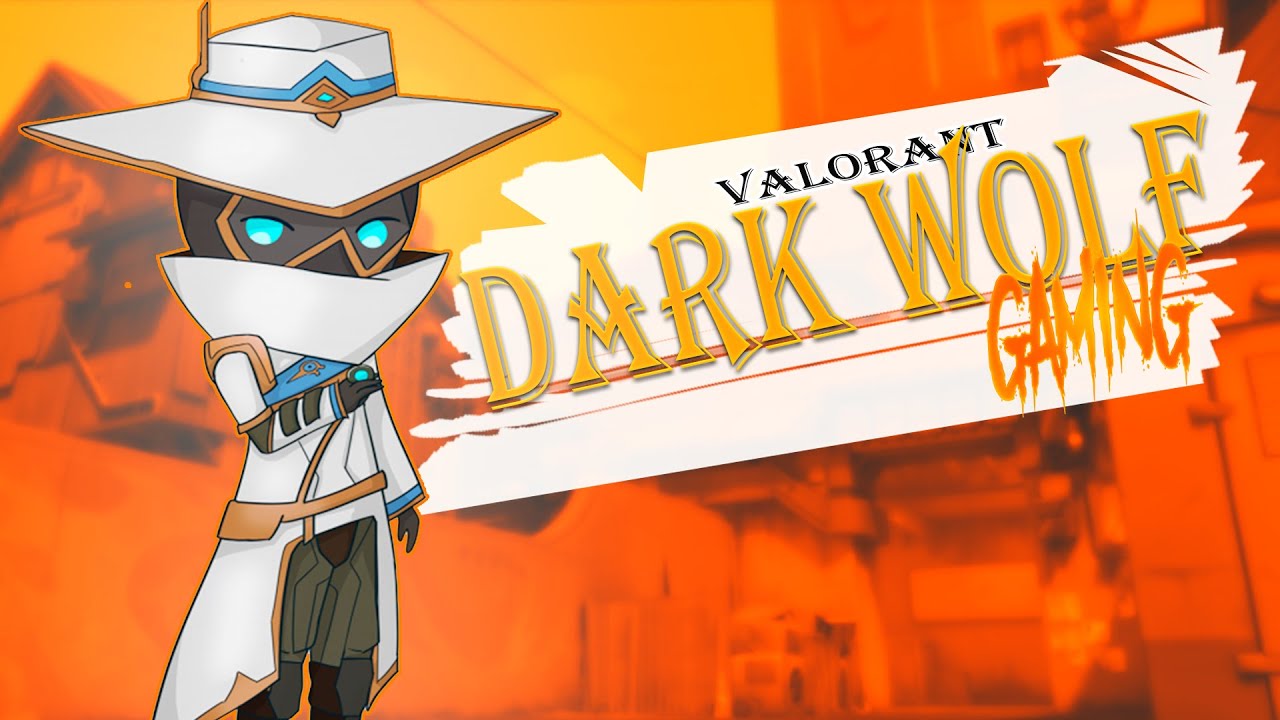 VALORANT LIVE || live on youtube @dark wolf gaming - YouTube