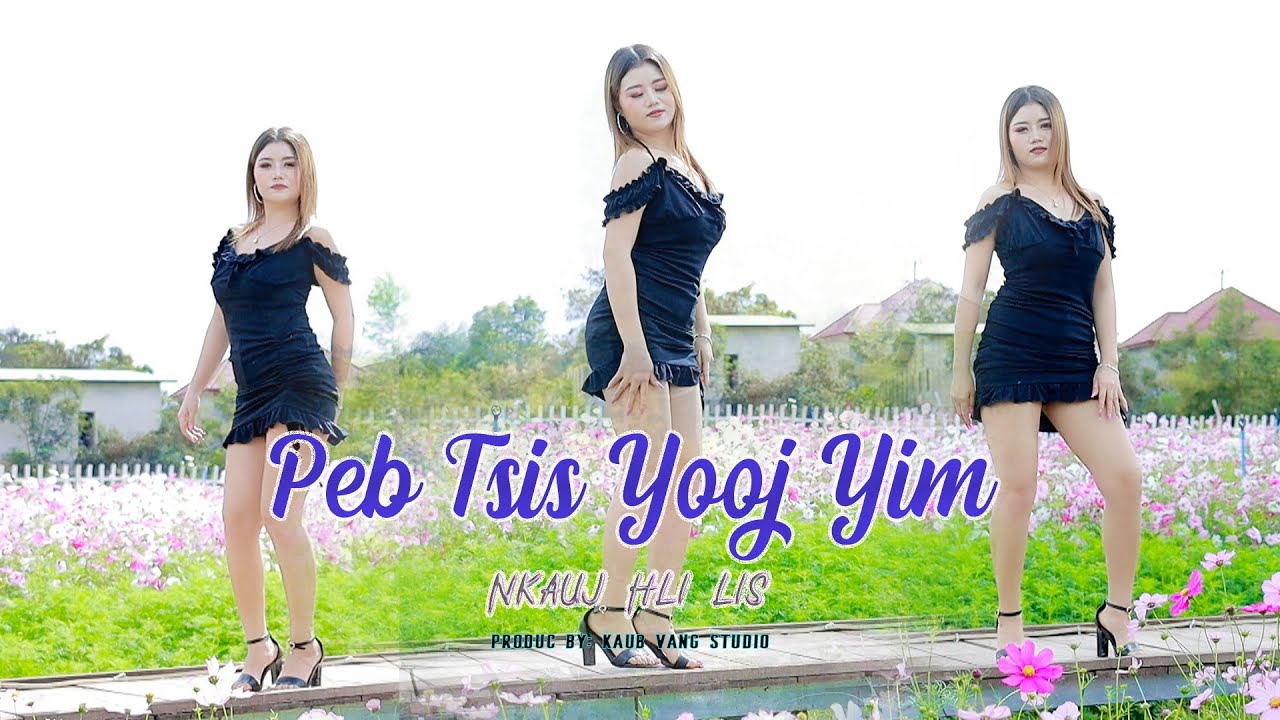Peb tsis yooj yim - Nkauj Hli lis New Song Video 2023 - YouTube