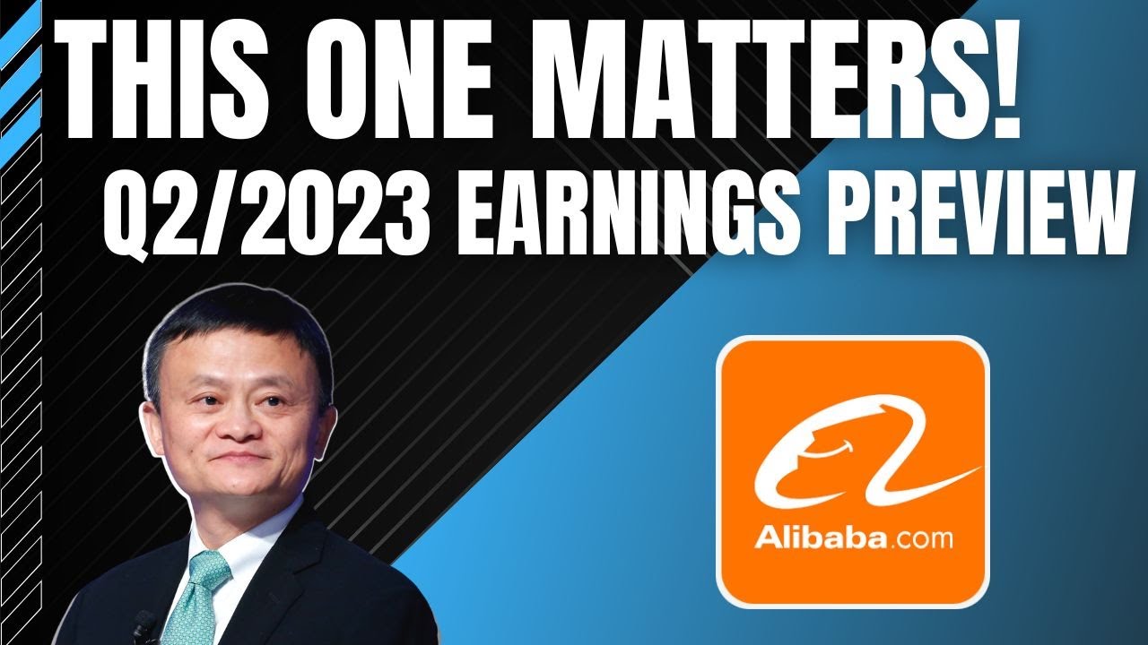 Alibaba Q2/2023 Earnings Results Preview | Alibaba Stock Analysis - YouTube