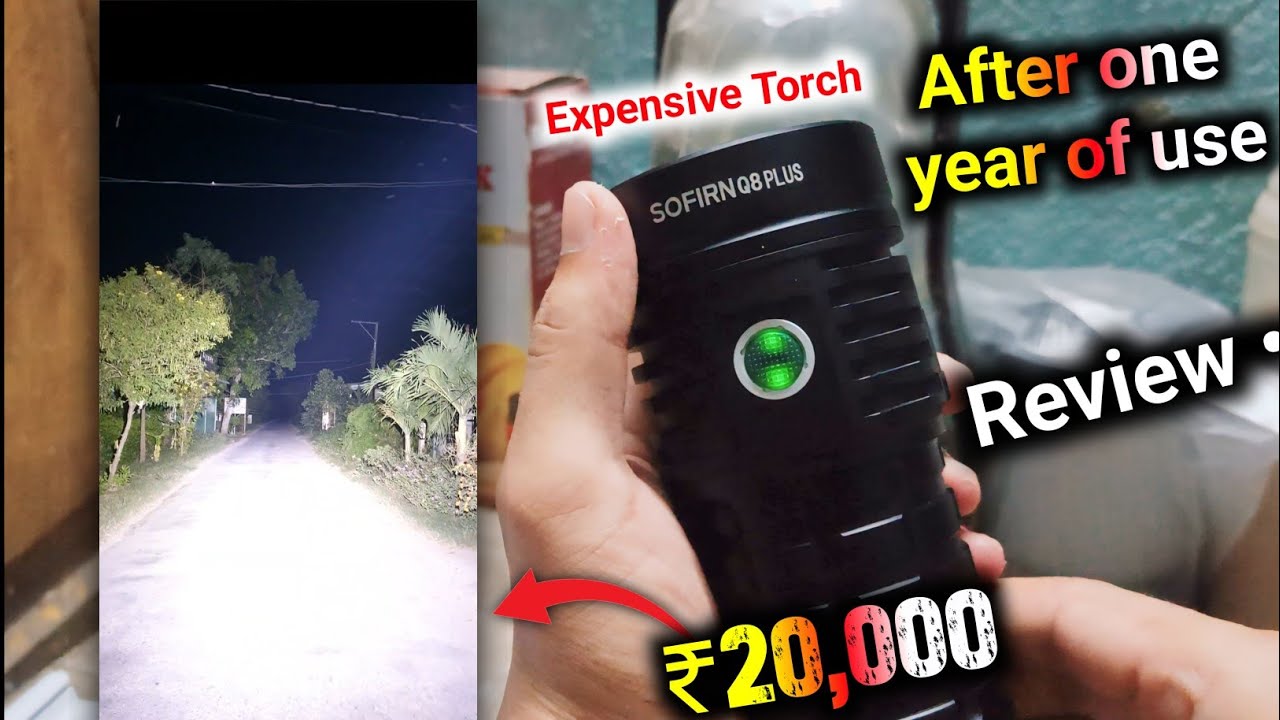 Expensive torch Sofirn Q8 Plus after 1 year of use review #torchlight ...