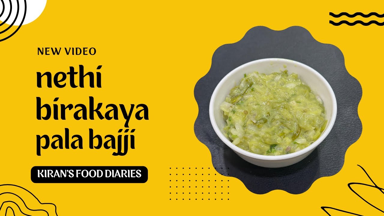 SPONGE GOURD | Nethi birakaya pala bajji | నేతి బీరకాయ పాల బజ్జీ | must ...