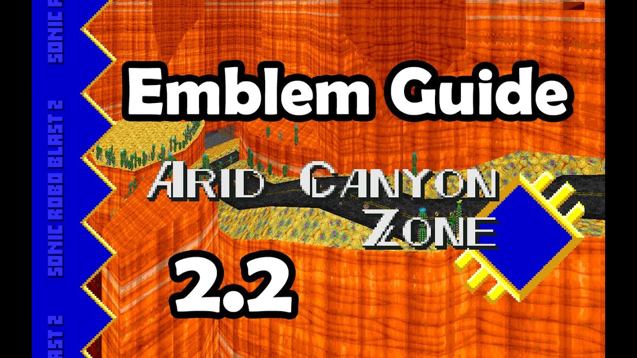 SRB2 Emblem Locations - Arid Canyon Zone (2.2) - YouTube