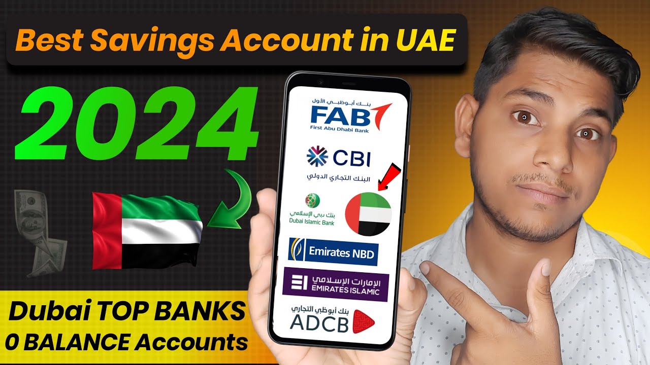 Best Savings Accounts UAE 2024 Best Zero Balance Account Opening In best-savings-accounts-uae-2024-best-zero-balance-account-opening-in