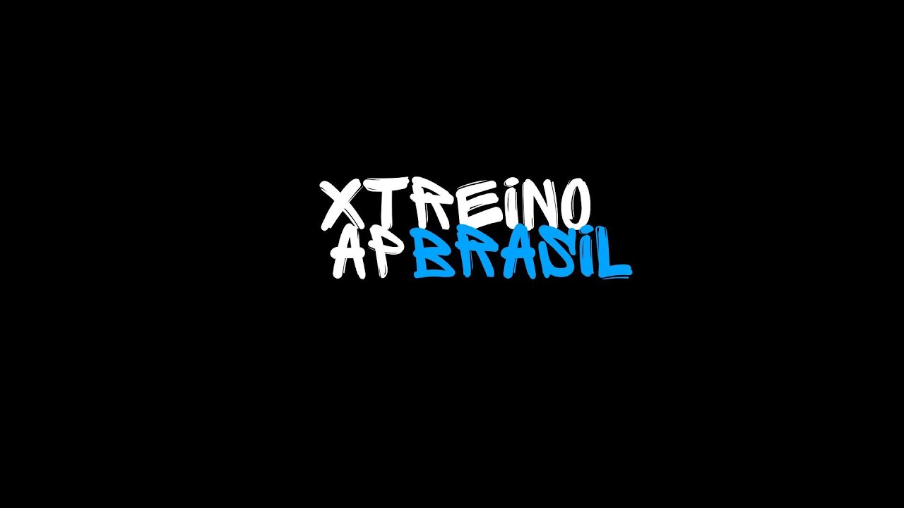 XTREINO AP BRASIL 19H ADM ISAQUE!!! - YouTube