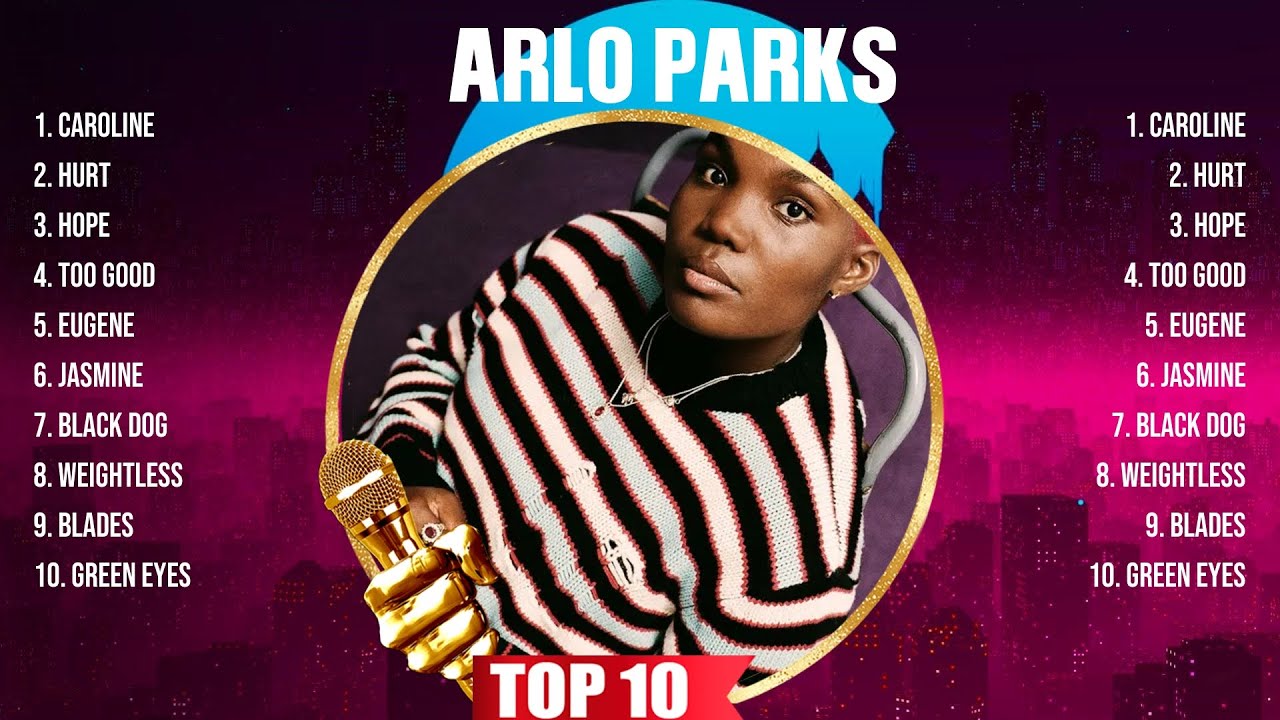 Arlo Parks Greatest Hits 2024 Collection - Top 10 Hits Playlist Of All ...