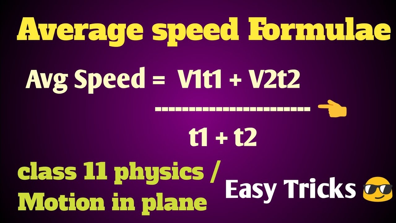Average speed formulas with examples class 11 physics|motion in plane ...