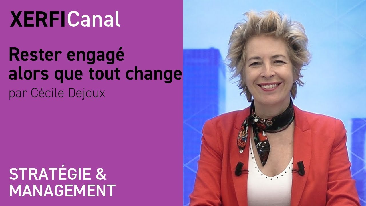 Rester engagé alors que tout change [Cécile Dejoux] - YouTube