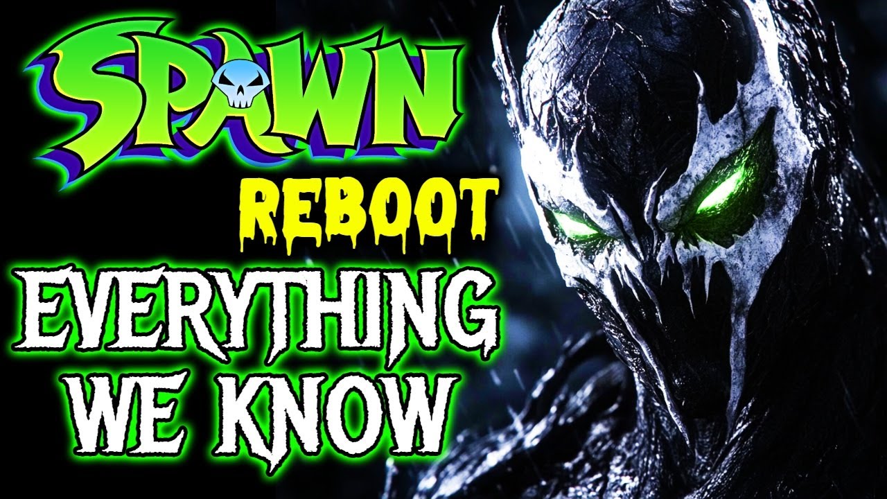 Spawn Reboot Movie Explored - Release Date, Confirmed Cast & Characters ...