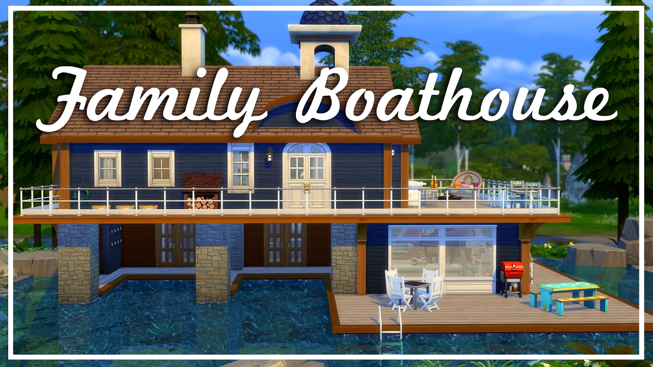 Family Boathouse - The Sims 4 Speed Build - YouTube