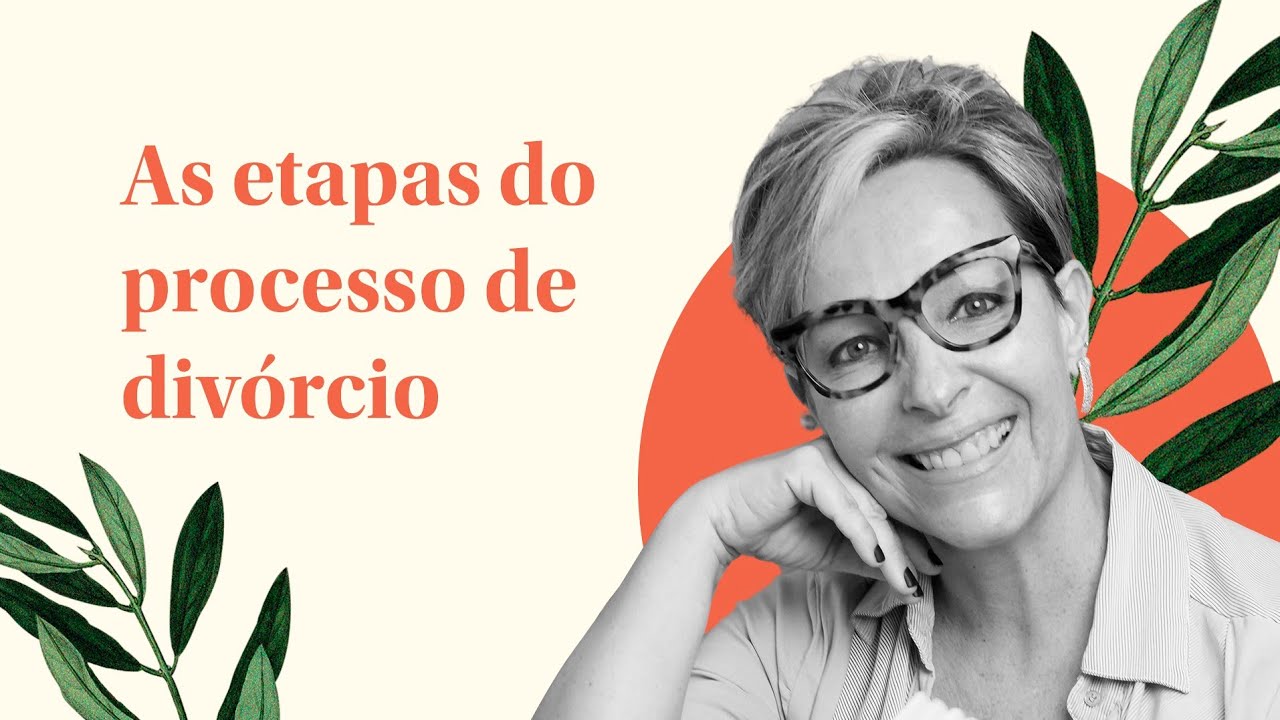 As etapas do processo de divórcio - YouTube