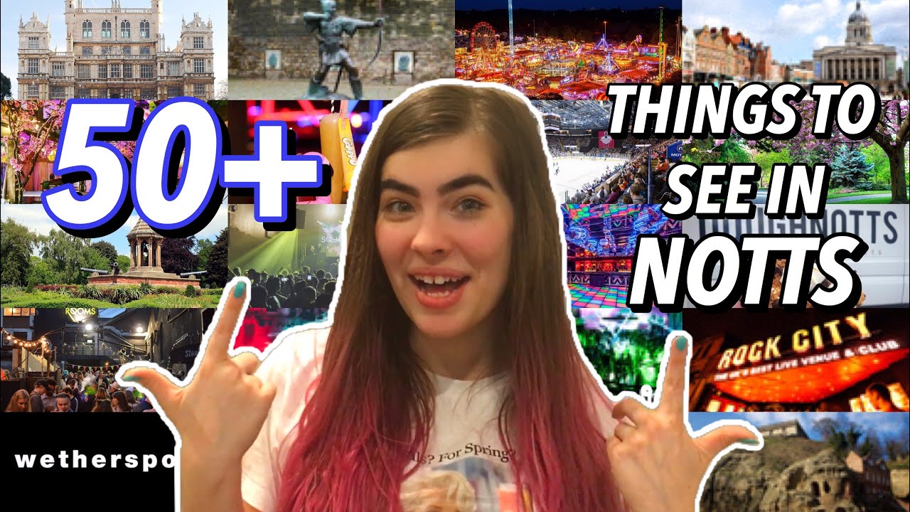 50+ THINGS TO SEE AND DO IN NOTTINGHAM (the ultimate student's guide ...