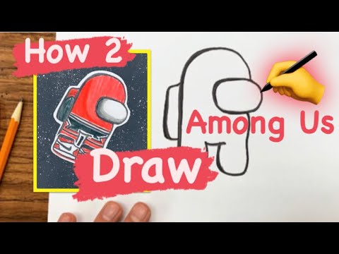 How to Draw ANY Among Us Characters - Easy step by step for Beginners # ...