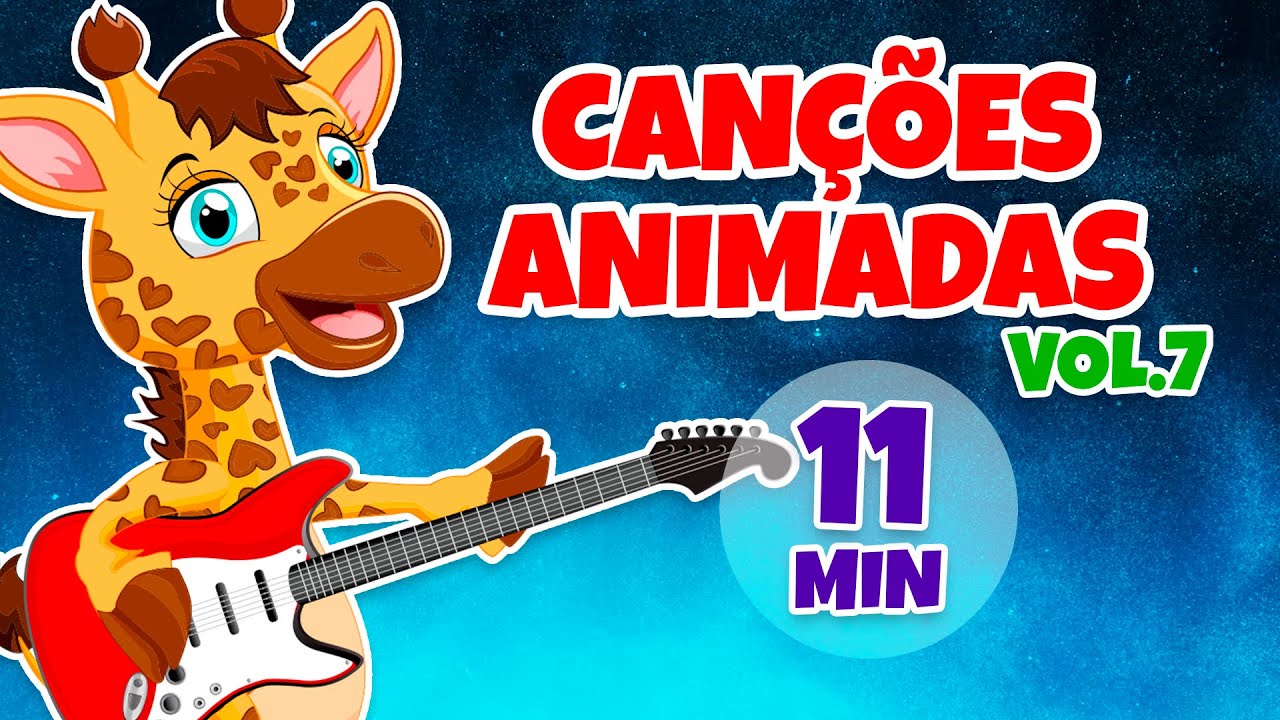 Canções Animadas Vol. 7 - Giramille 11 min | Desenho Animado Musical ...