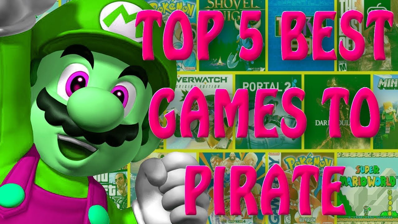 top-5-best-video-games-to-pirate-youtube