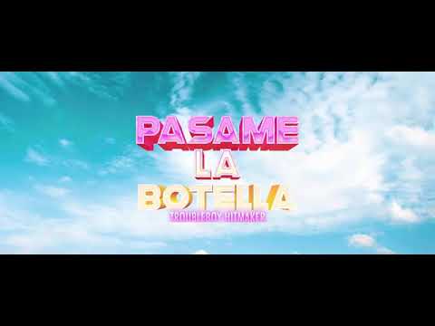 Pasame la botella - YouTube