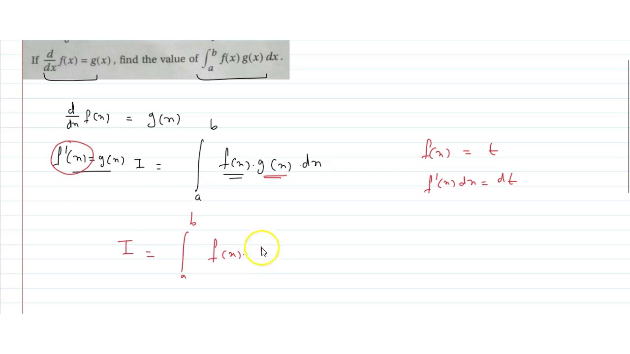 if `d/(dx)f(x)=g(x),` find the value of `int_a^bf(x)g(x)dx` - YouTube
