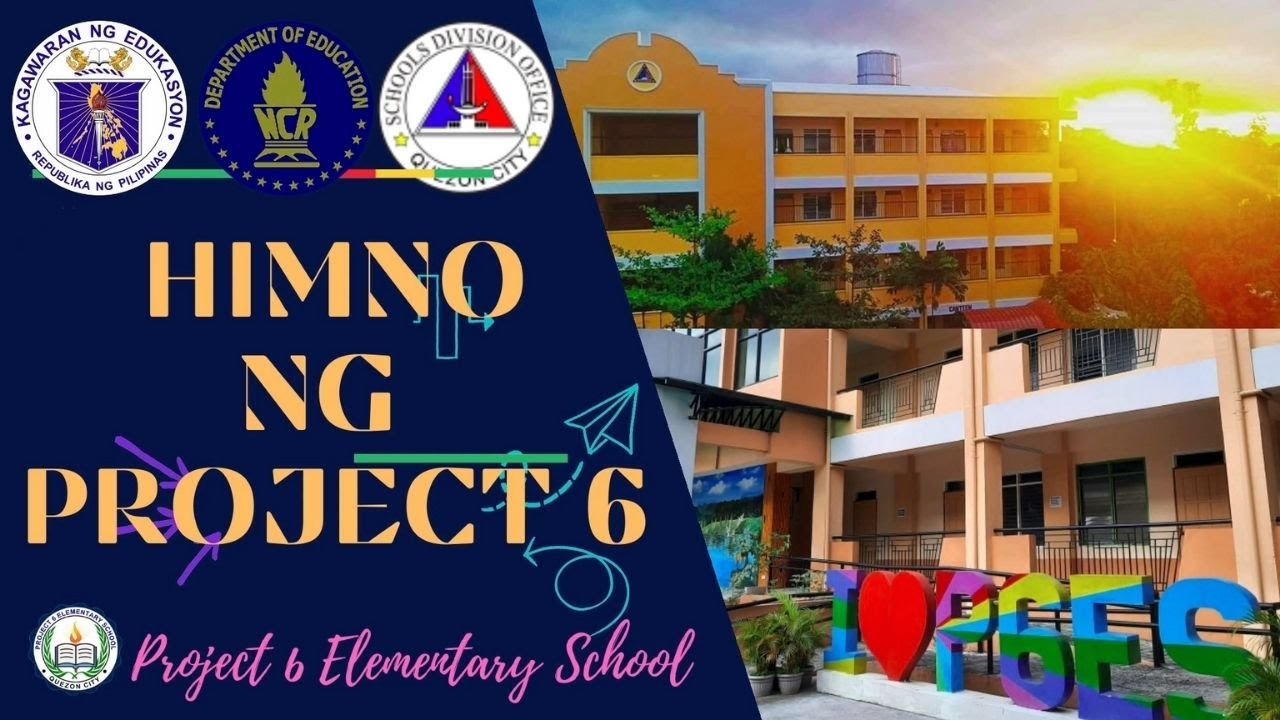 Himno ng Project 6 | Project 6 Elementary School - YouTube