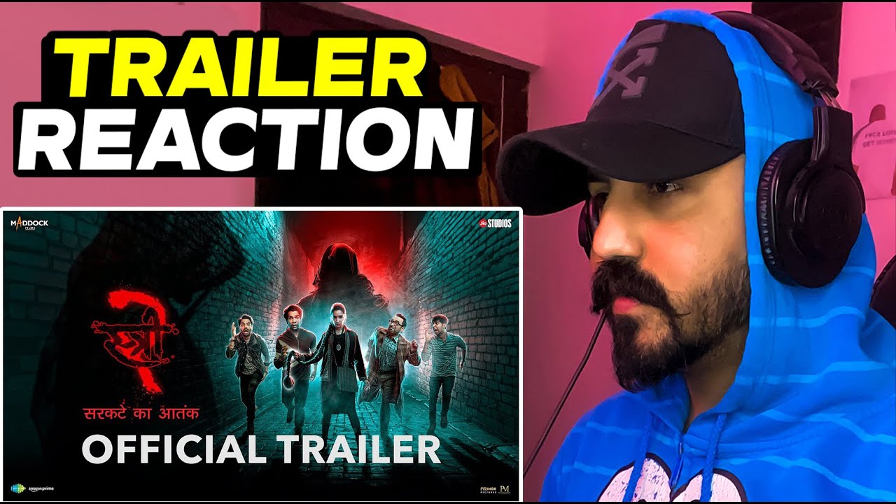 Stree 2 Official Trailer Reaction | Shraddha Kapoor | Rajkummar Rao ...